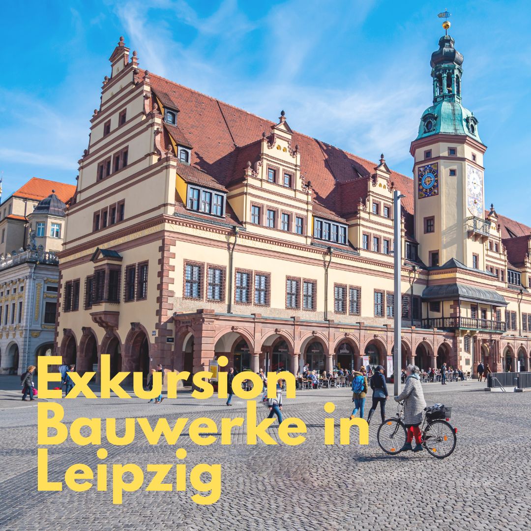 Exkursion „Bauwerke in Leipzig“ – Arwed-Rossbach-Schule
